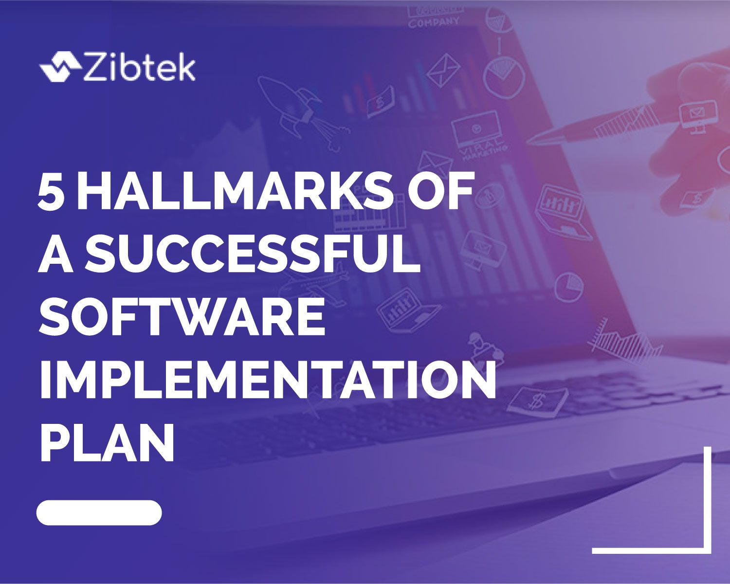 Software Implementation Plan: Here are 5 Hallmarks of a Successful one
