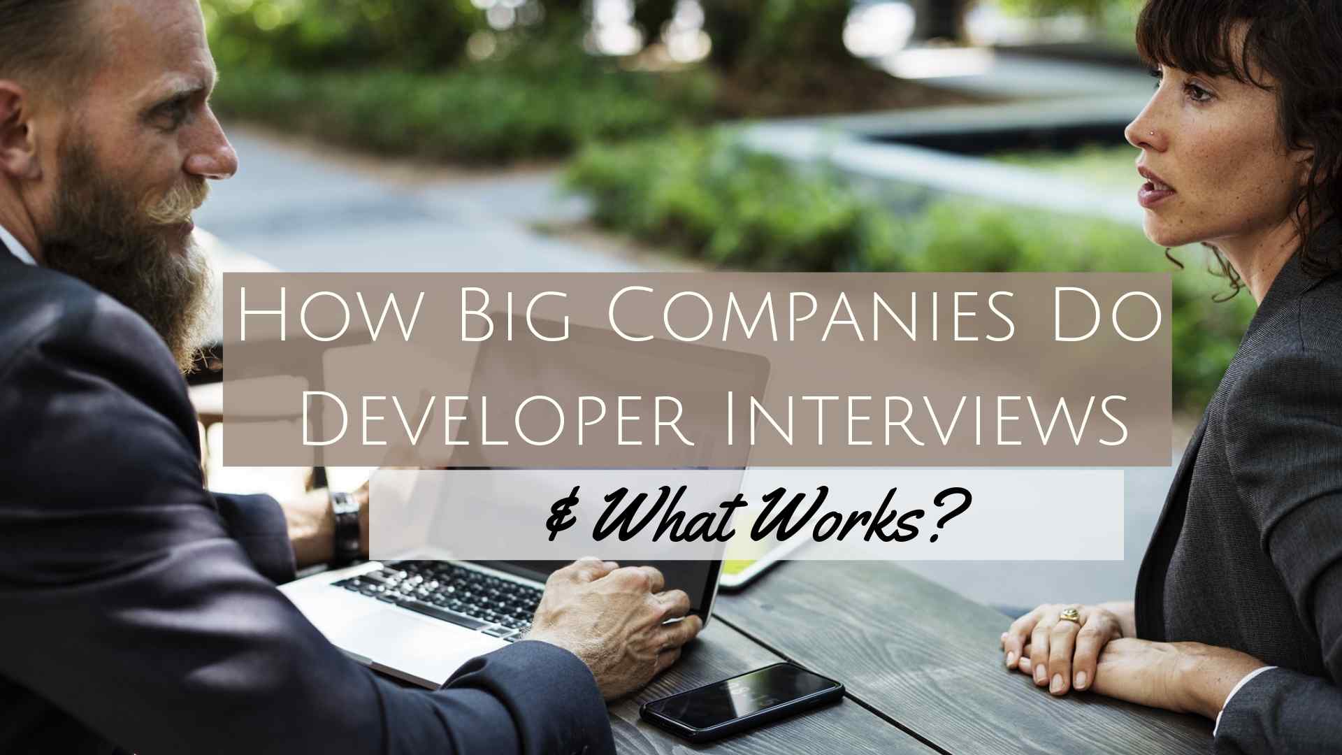 How Big Companies Do Developer Interviews & What Works? | Zibtek Blog
