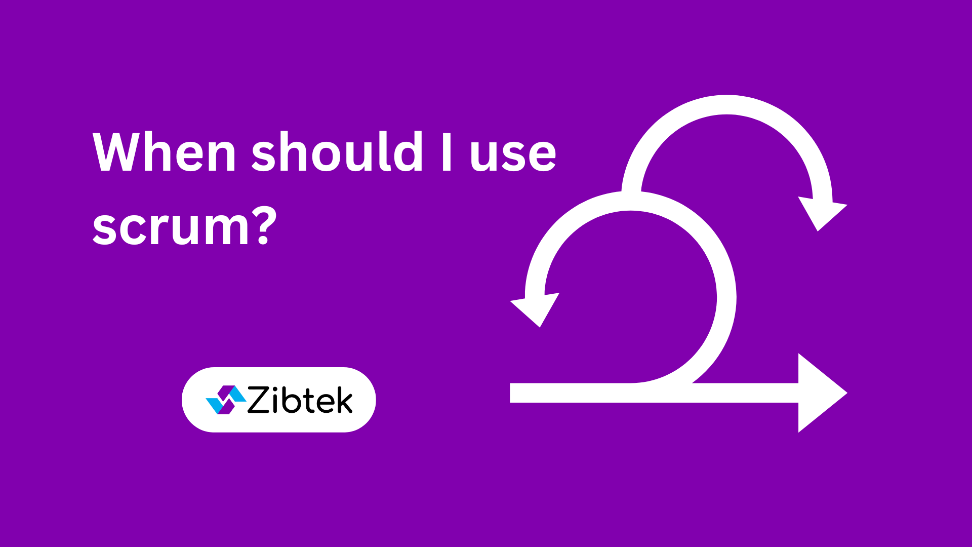 Choosing the Right Software Development Methodologies | Zibtek